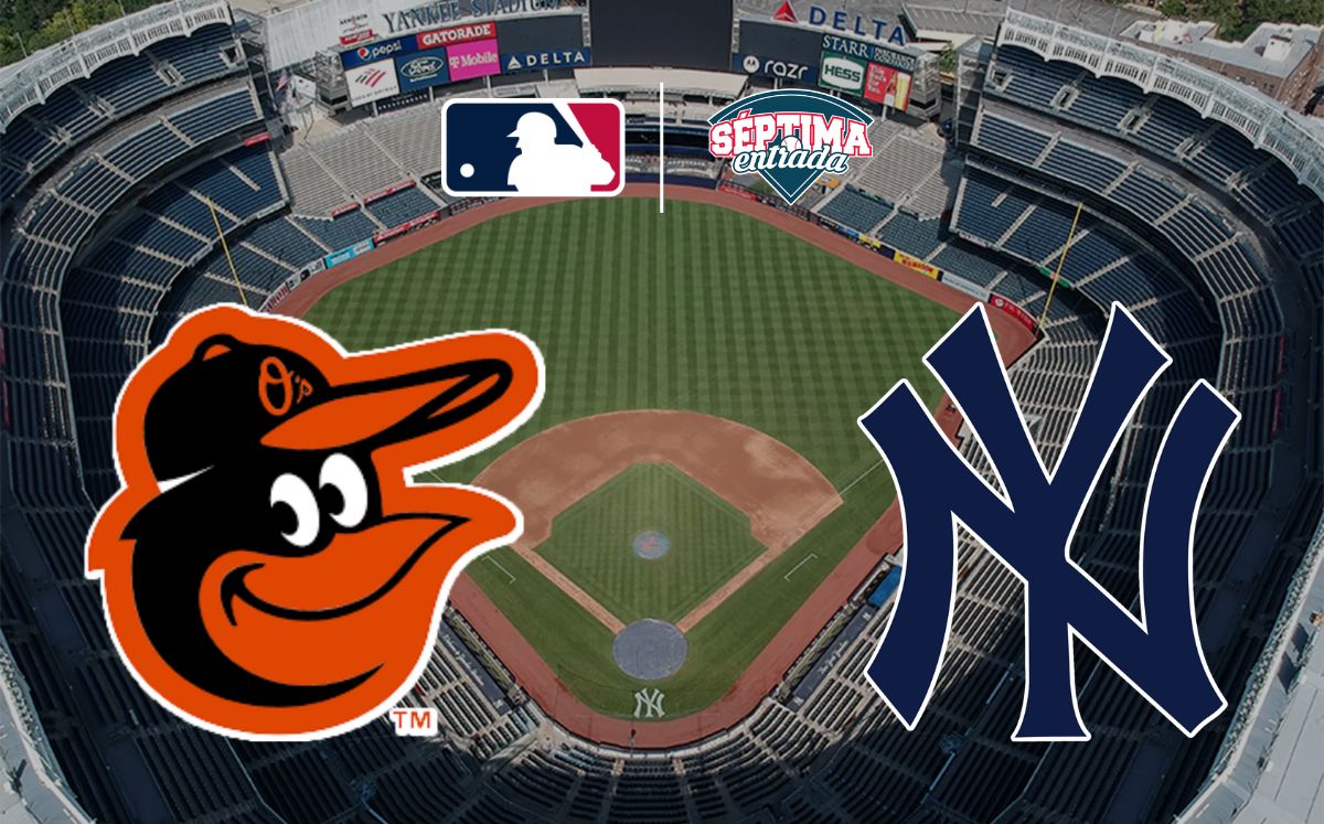 Orioles vs Yankees: Dónde ver EN VIVO la MLB | Hoy 25 de mayo de 2023 - Séptima Entrada