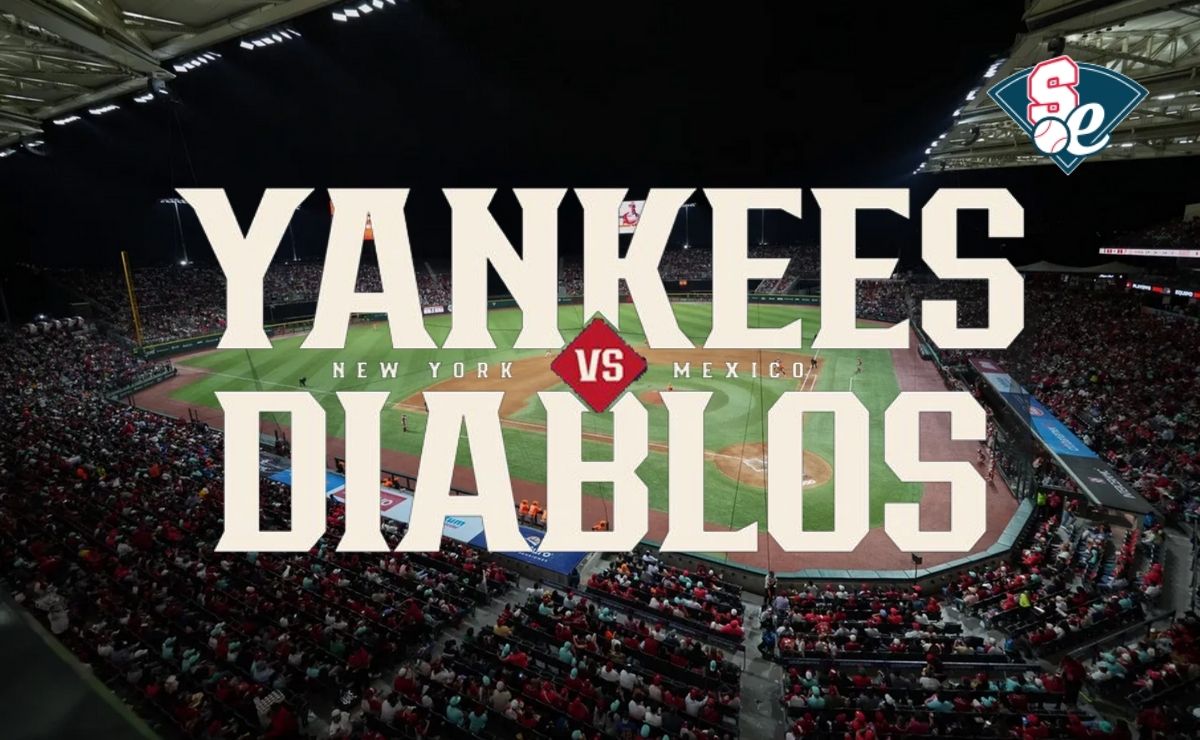 ¿Qué canales transmitirán Yankees vs Diablos Rojos? Te decimos - Séptima Entrada